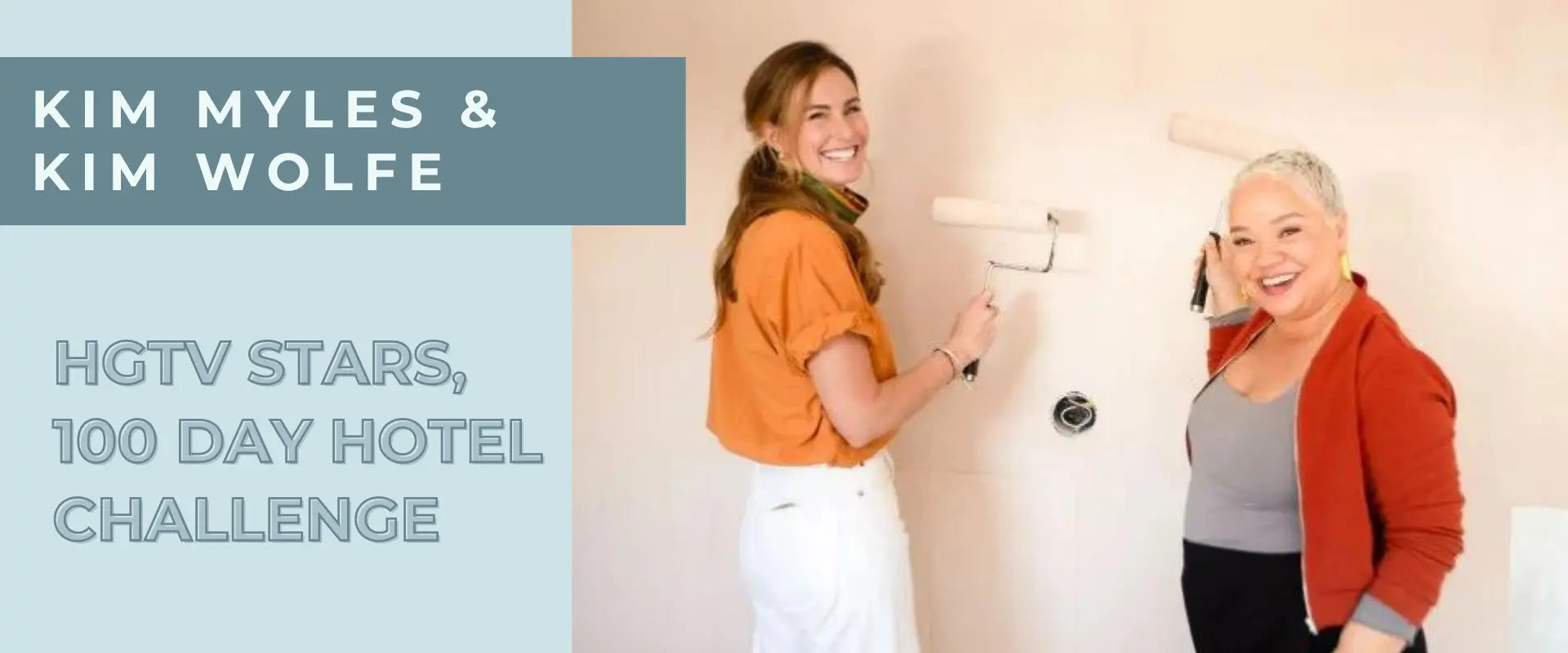 The Dynamic Duo of #TeamMika: Kim Wolfe & Kim Myles in "100 Day Hotel ...